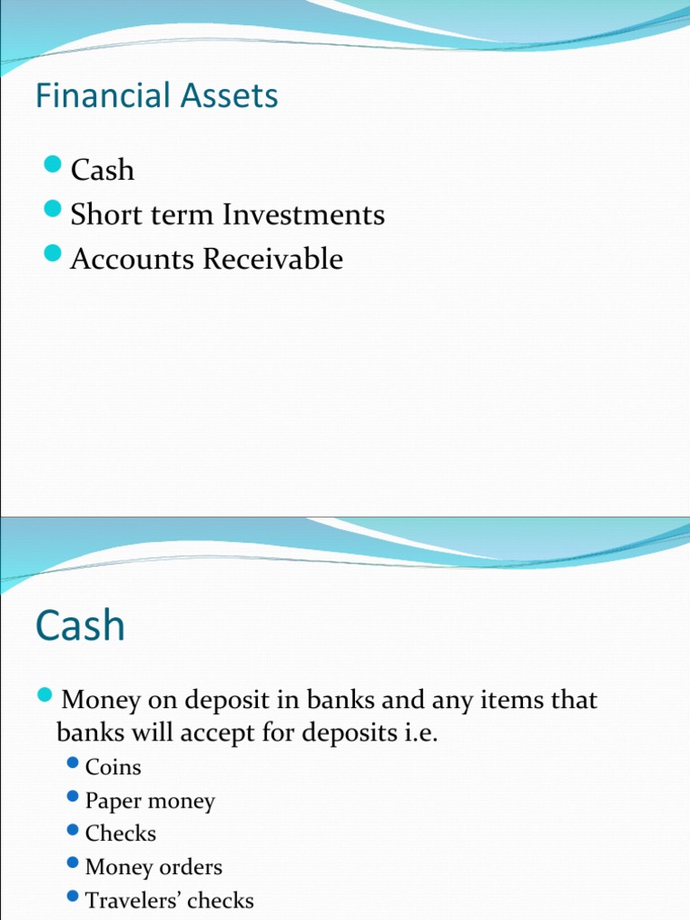 Financial Assets: Cash Short Term Investments Accounts Receivable | PDF ...