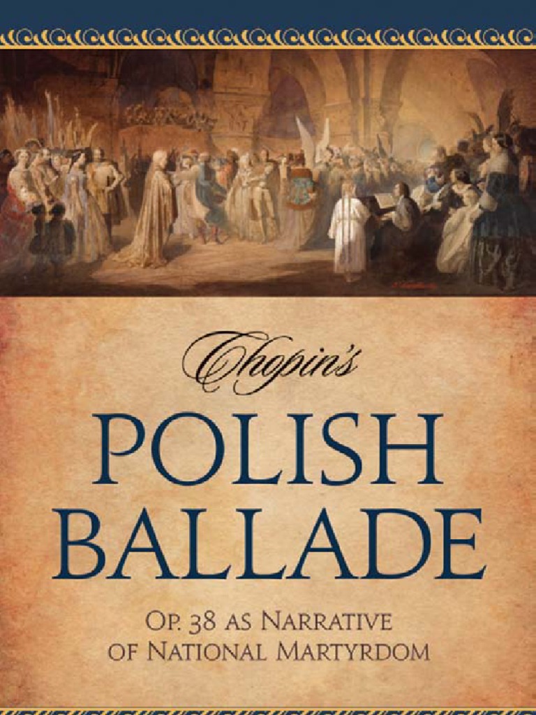 Chopin S Polish Ballade | Download Free PDF | Frédéric Chopin | Robert ...