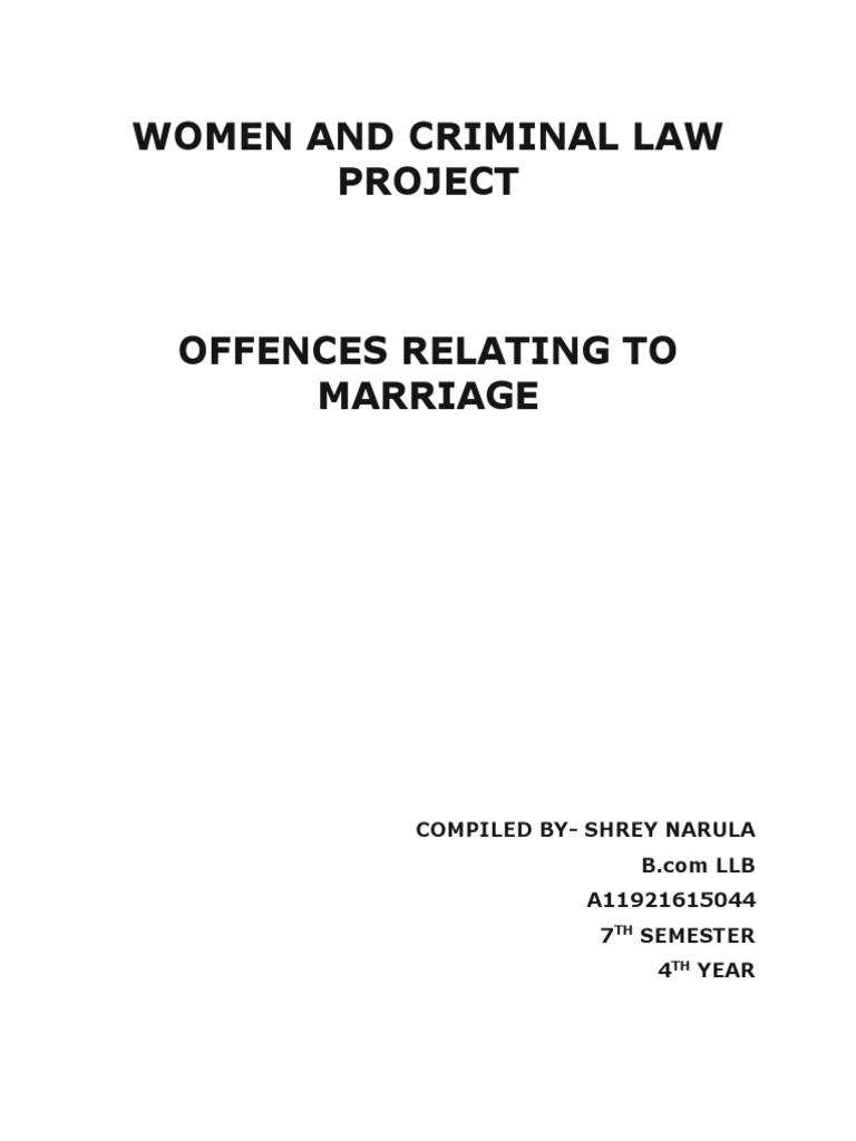 Women and Criminal Law Project: Compiled By-Shrey Narula A11921615044 7 ...