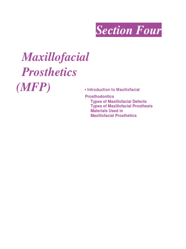 Maxillofacial Prosthetics (MFP) : Section Four | PDF | Prosthodontics ...