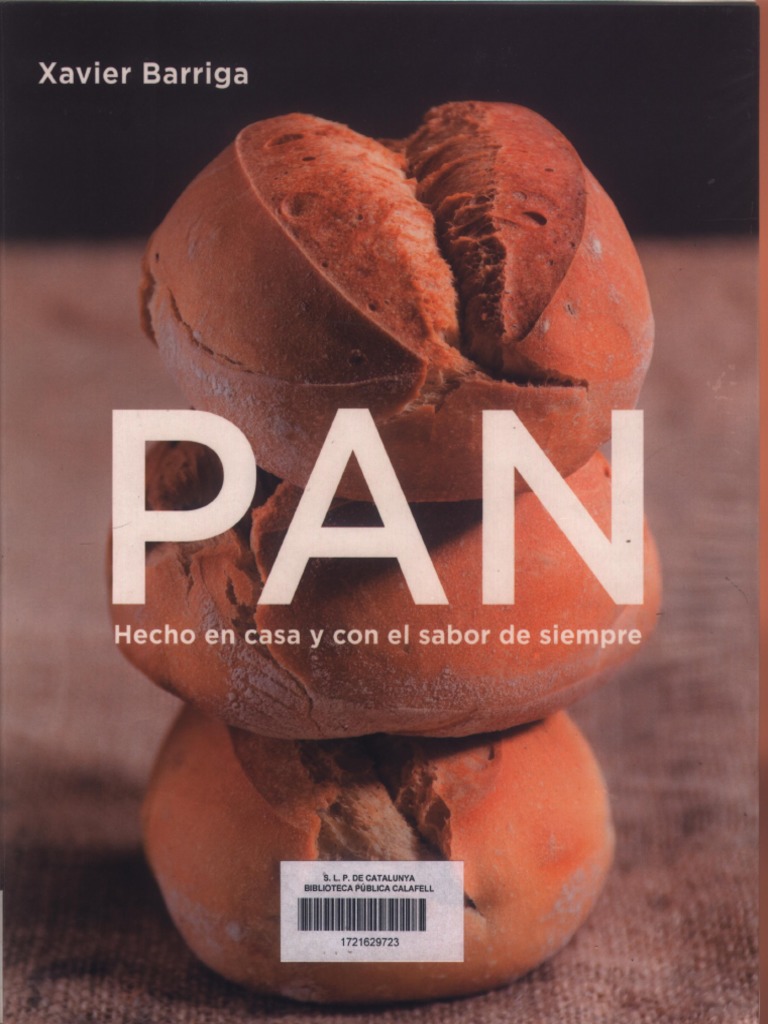 Barriga Xavier Pan Hecho en Casa y Con El Sabor de Siempre PDF | PDF