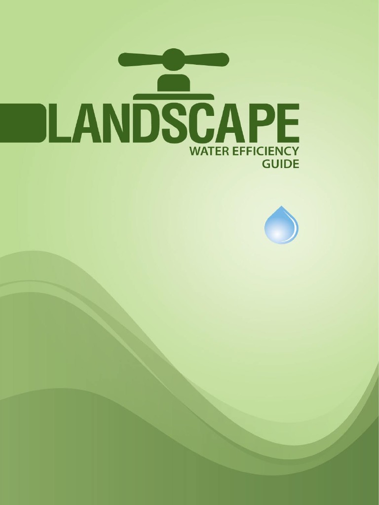 Landscape Water Efficiency Guide PDF | PDF | Soil | Irrigation