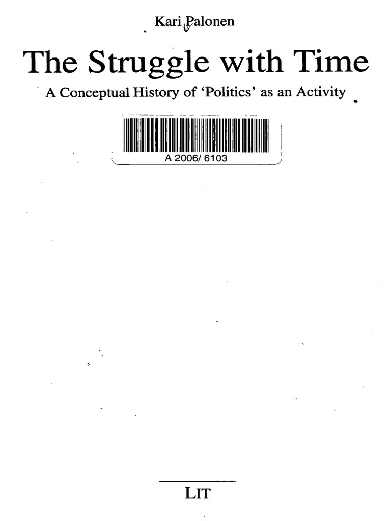 Politics as an Activity: A Conceptual History Exploring How the ...
