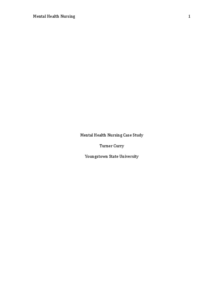 Mental Health Nursing Case Study | PDF | Mental Disorder | Psychiatric ...