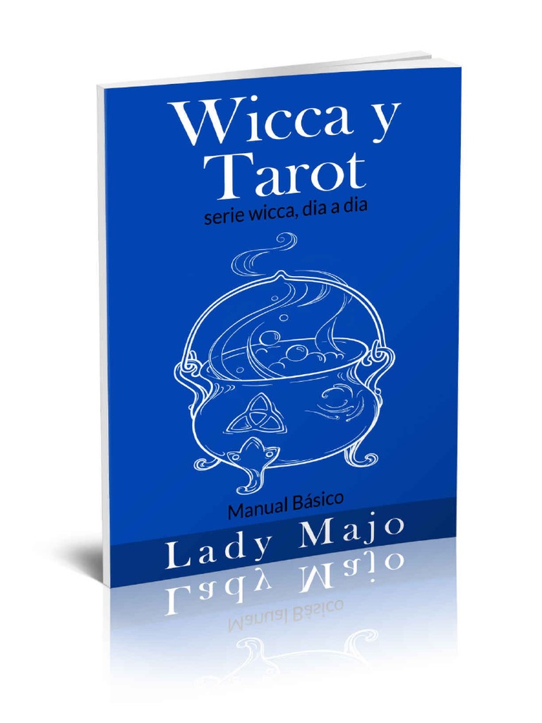 Wicca Y Tarot Manual De Wicca Y Tarot Básico Wicca Dia A Dia Nº 1