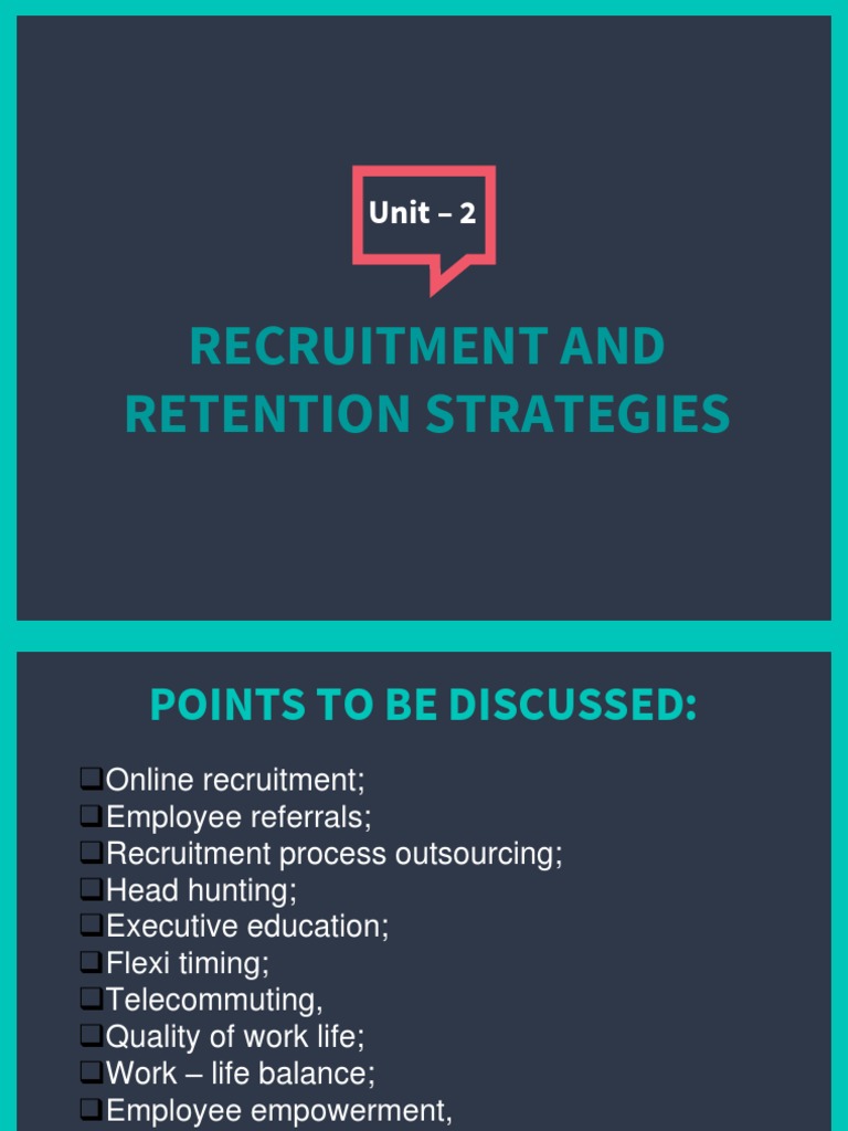 Recruitment and Retention Strategies: Unit - 2 | PDF | Telecommuting ...