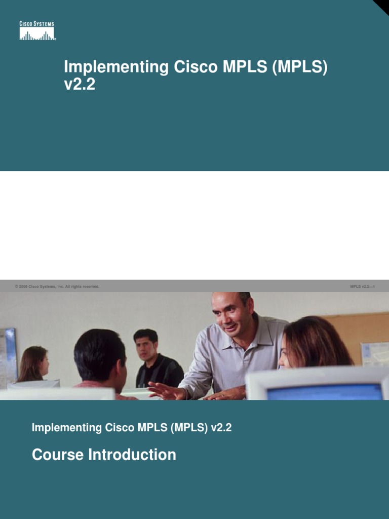 Implementing Cisco MPLS (MPLS) v2.2 | PDF | Cisco Certifications ...