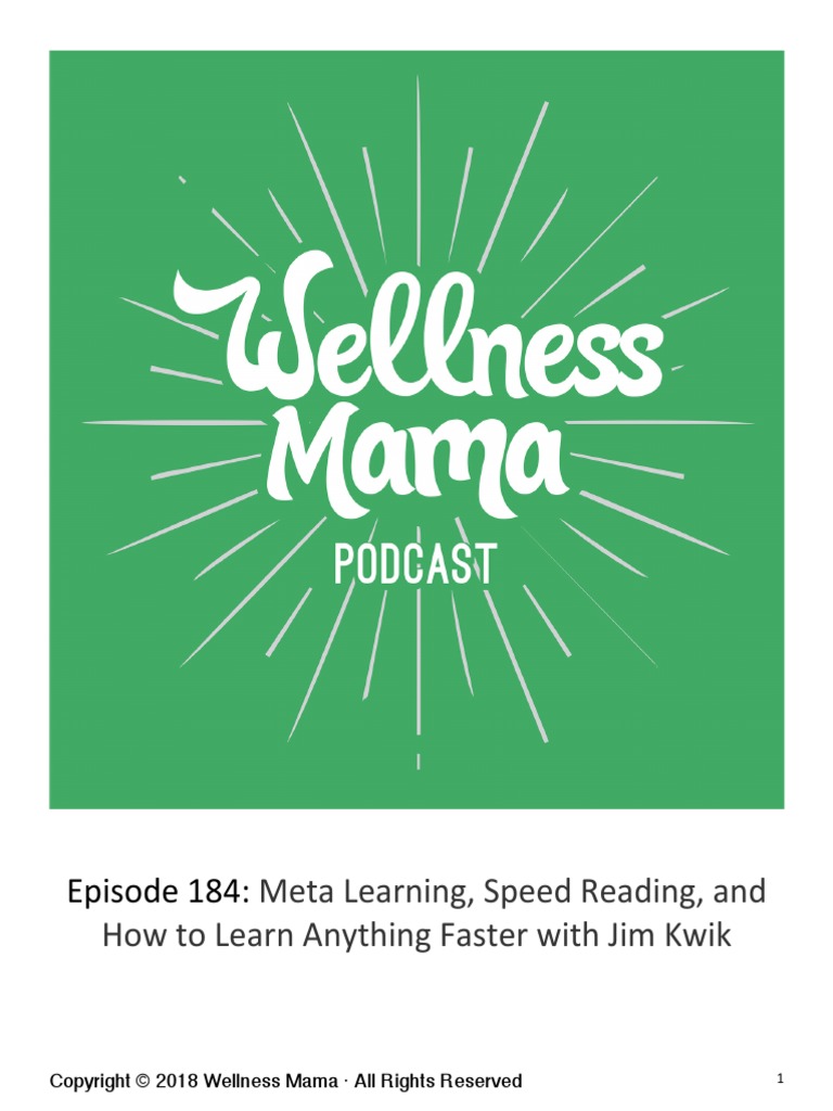 Meta Learning, Speed Reading, and How To Learn Anything Faster With Jim Kwik | PDF | Sat | Learning
