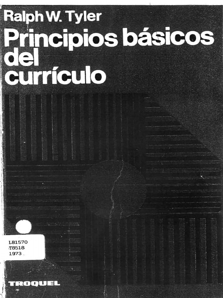Tyler Ralph W - Principios Basicos Del Curriculo PDF | PDF | Plan de ...