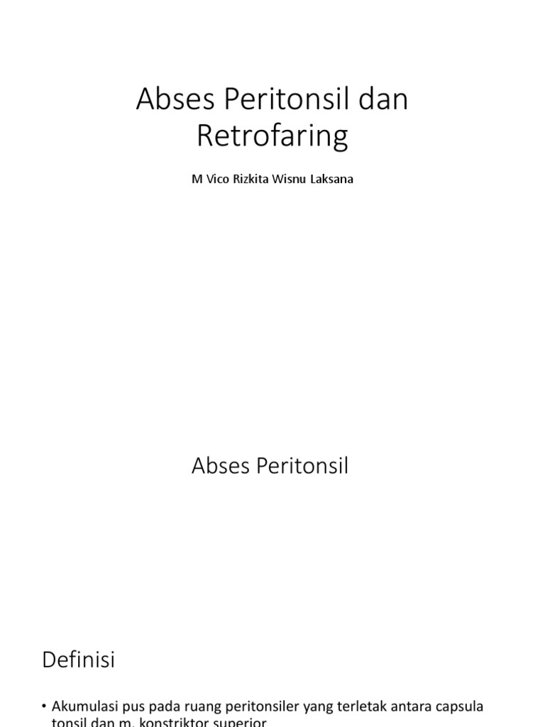 Abses Peritonsil Dan Retrofaring | PDF