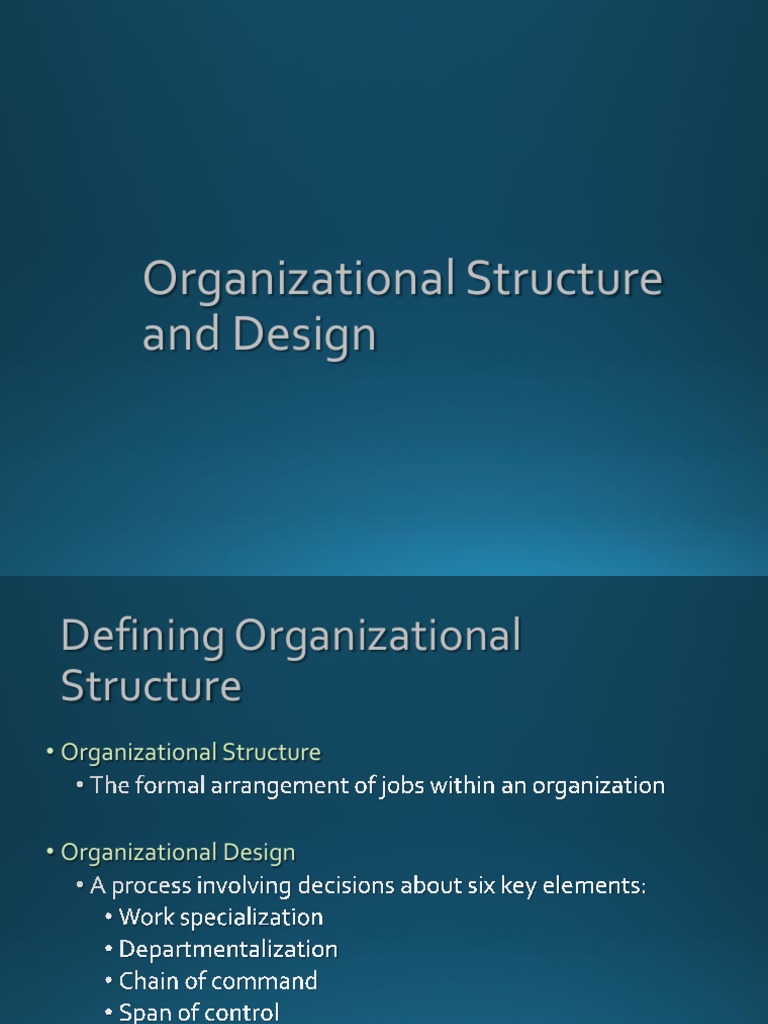 Organizational Structure and Design Overview | PDF | Organizational ...