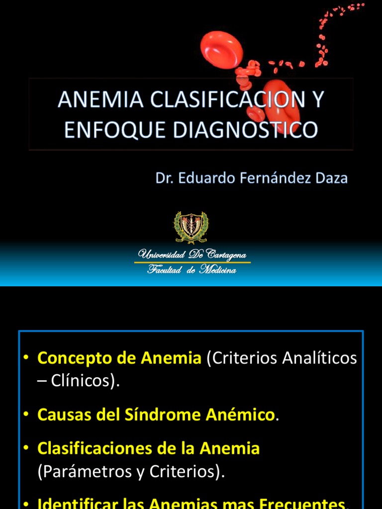 ANEMIA CLASIFICACION Y ENFOQUE DIAGNOSTICO - Ppt. Correg. | PDF ...