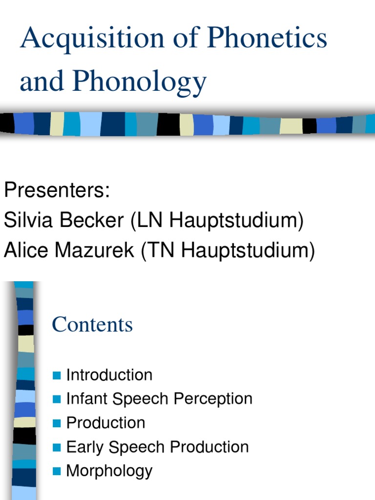 Acquisition of Phonology Morphology | Syllable | Morphology (Linguistics)