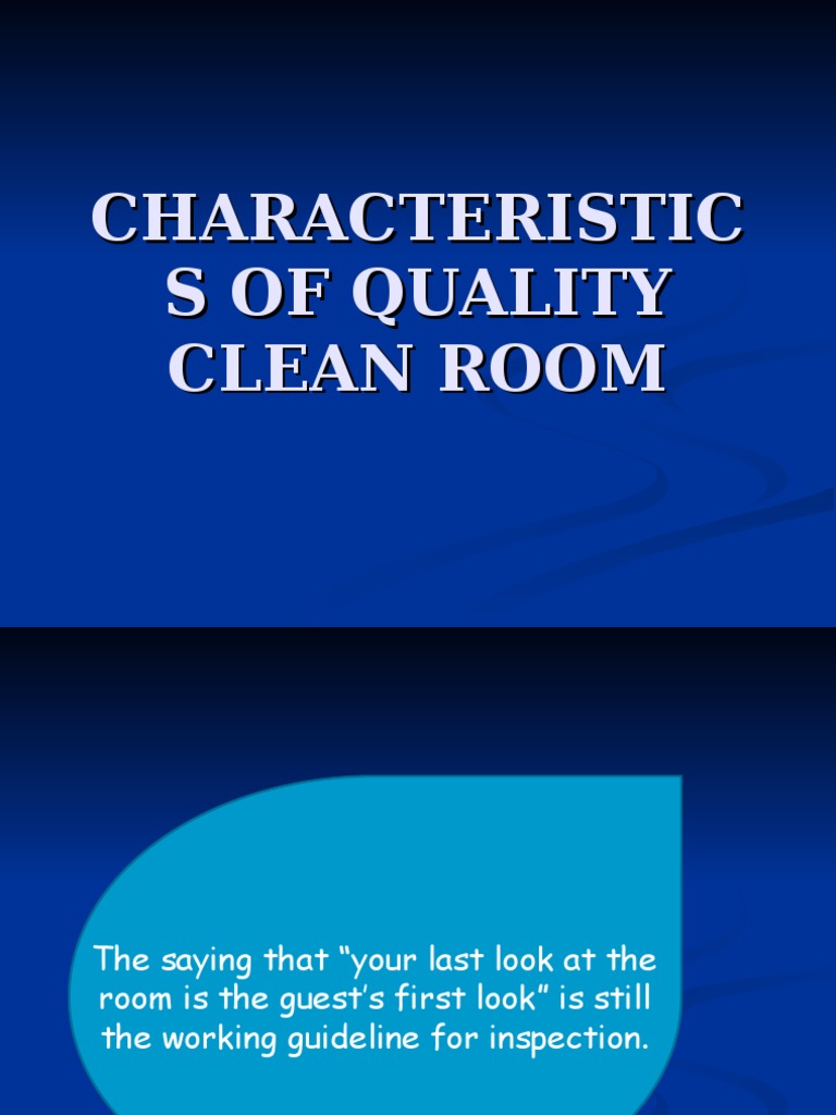 Characteristics of Quality Clean Room | PDF | Housekeeping | Home