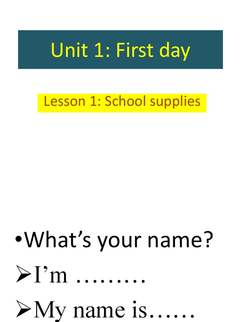 Unit 1: First Day: Lesson 1: School Supplies | PDF | Art Materials ...