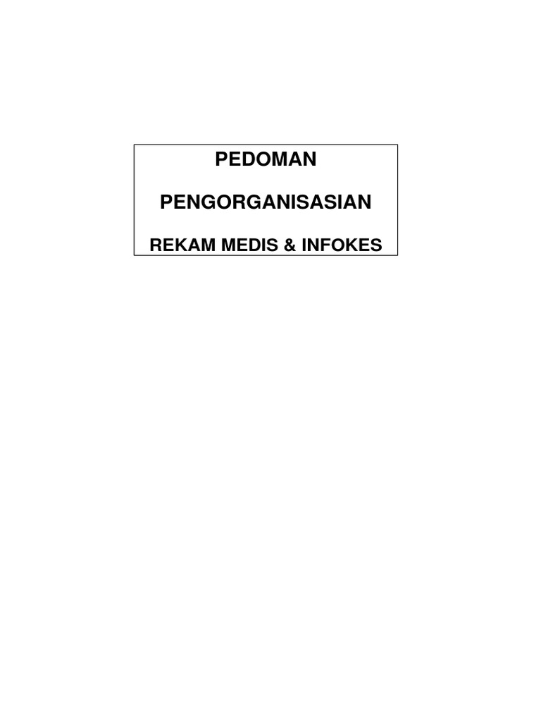BUKU PEDOMAN PENGORGANISASIAN RM RS Pelni 2018 | PDF | Kesehatan ...