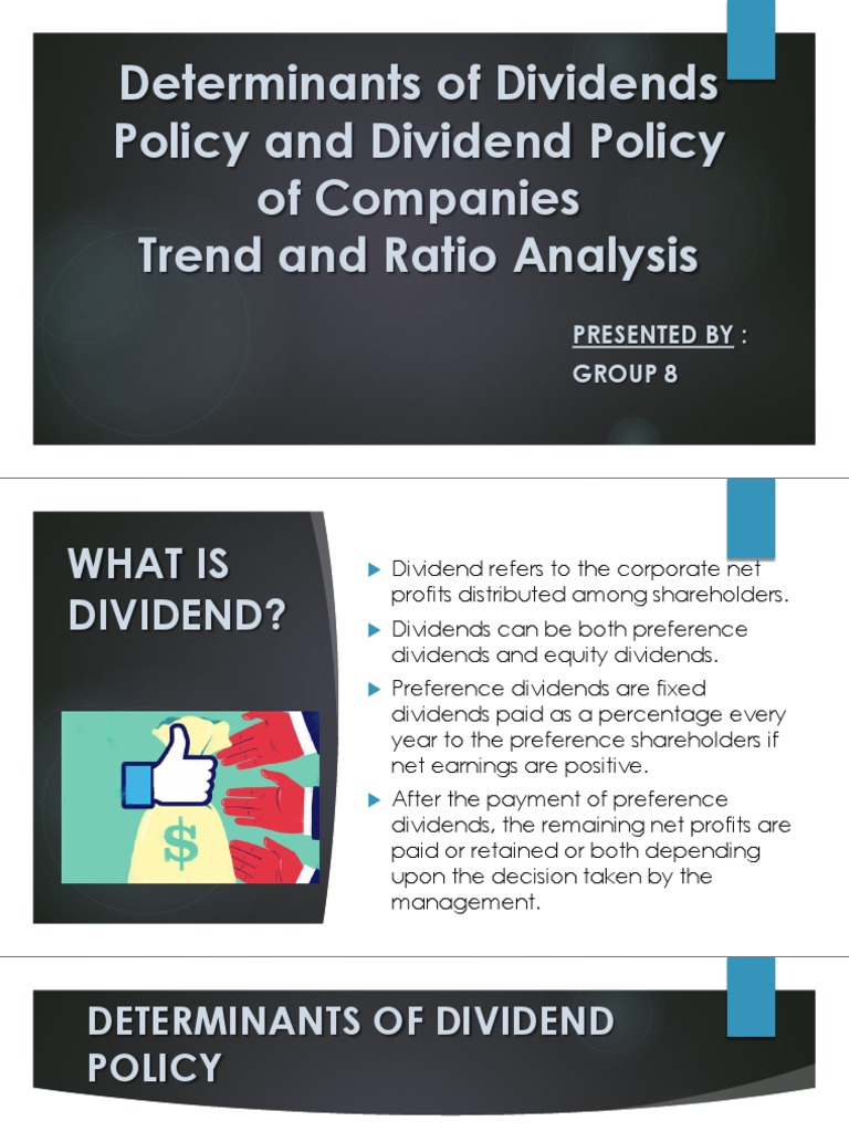 Determinants of Dividends Policy and Dividend Policy of Companies Trend and Ratio Analysis | PDF ...