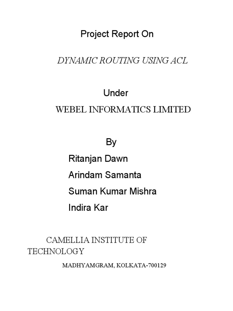 Project Report On Dynamic Routing Using Acl: Camellia Institute of Technology | PDF | Network ...