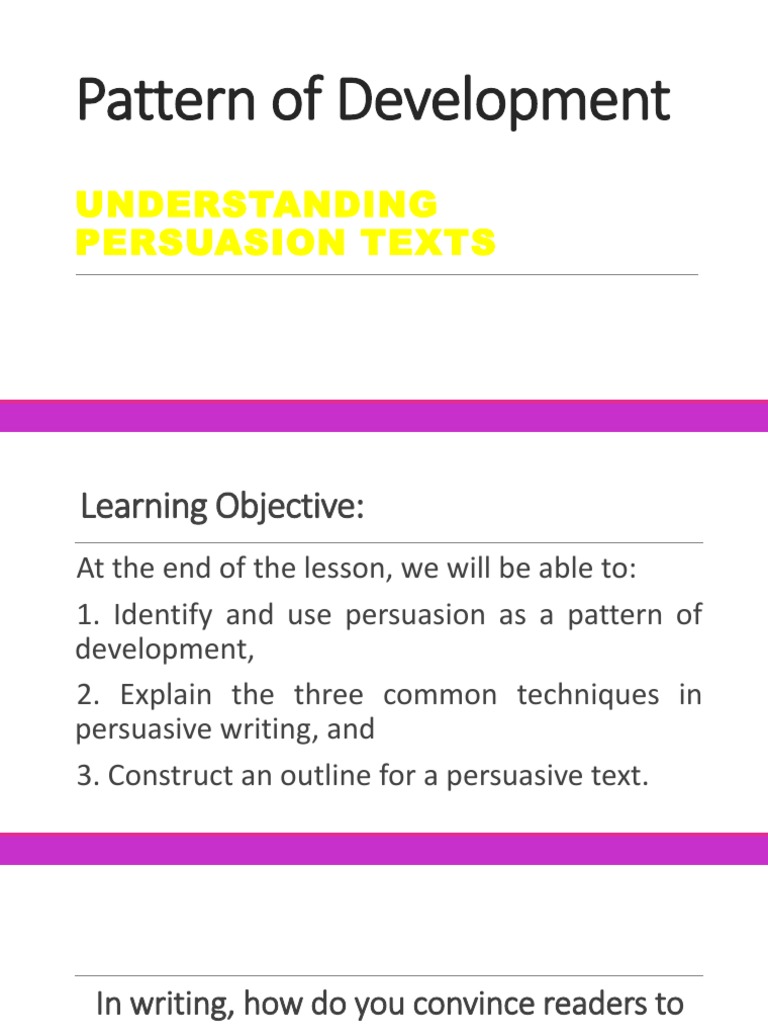 Pattern of Development: Understanding Persuasion Texts | PDF ...