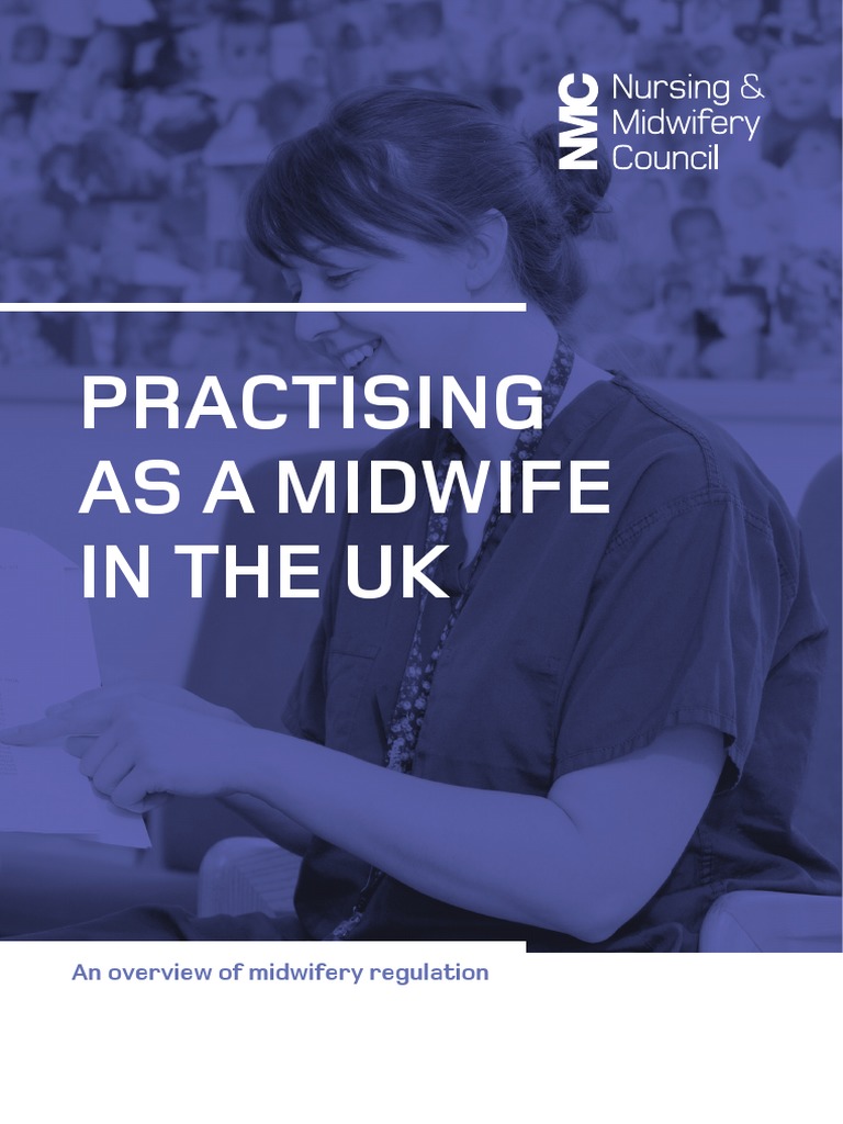 Regulating Midwifery in the UK: An Overview of the Standards and ...