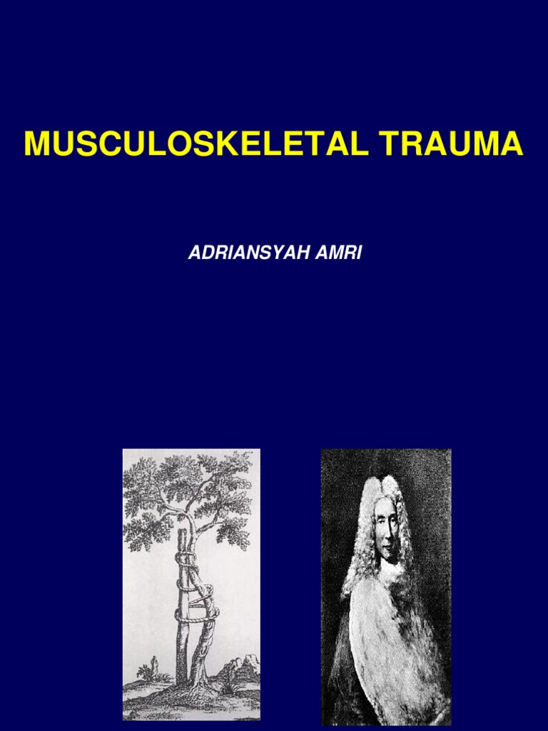 Musculoskeletal Trauma Overview | PDF | Human Musculoskeletal System ...