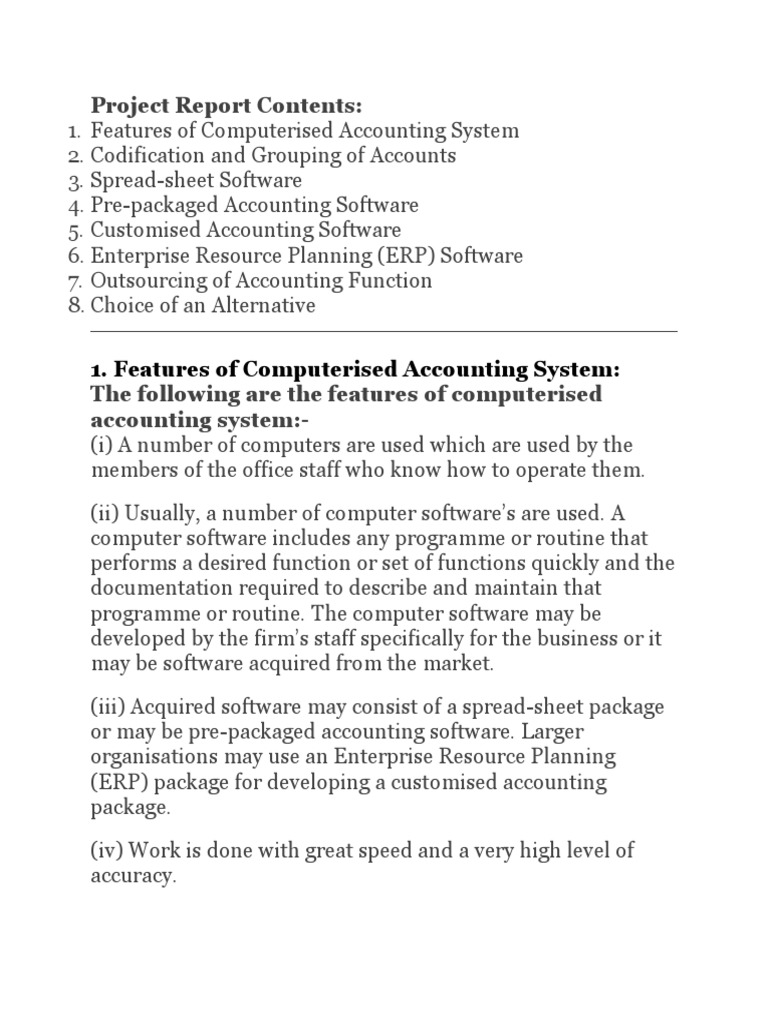 Project Report Contents:: 1. Features of Computerised Accounting System ...