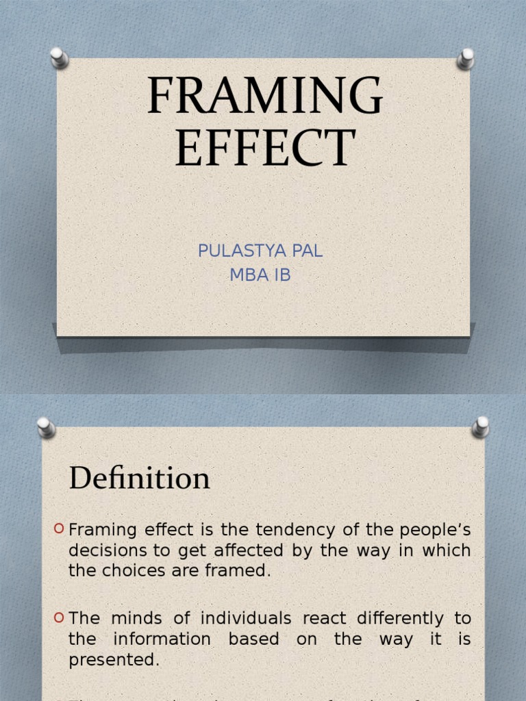 Framing Effect in Behavioral Finance | PDF | Finance & Money Management