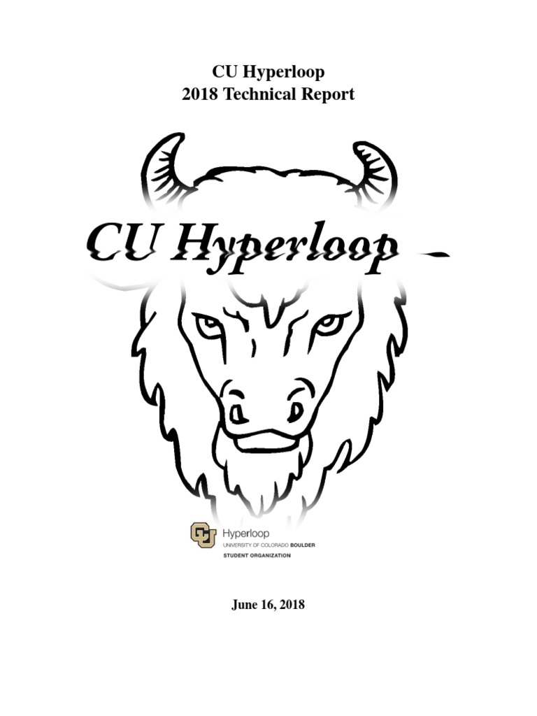 CU Hyperloop 2018 Technical Report: June 16, 2018 | PDF | Hyperloop ...