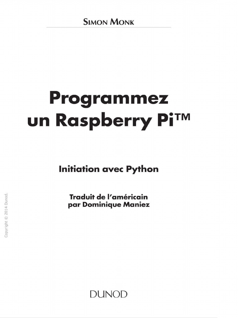Programmez Un Raspberry Pi - Initiation Avec Python - Simon Monk 2014 ...