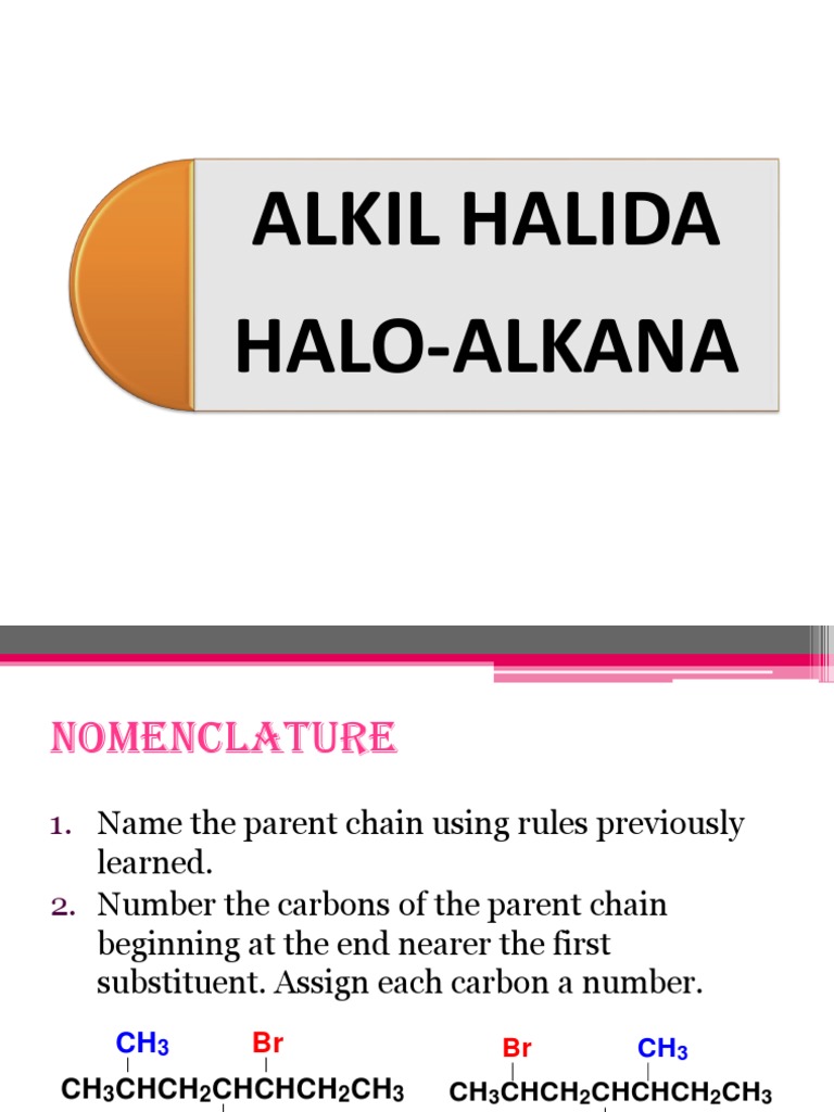 ALKIL HALIDA.ppt | Carbon | Chemical Compounds
