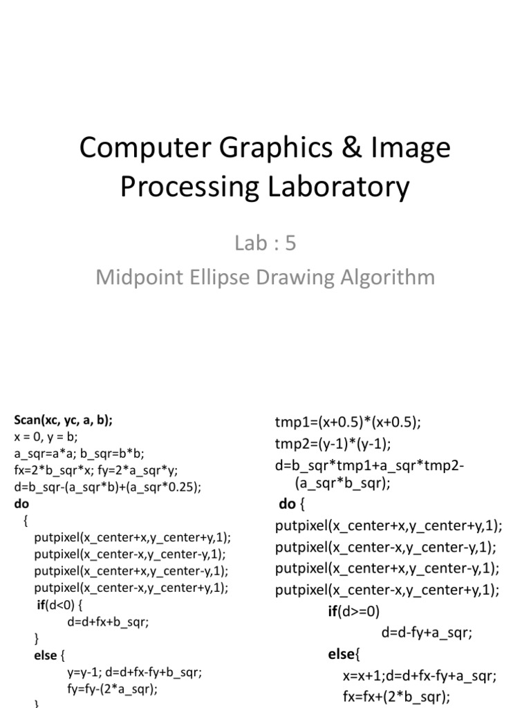 Computer Graphics & Image Processing Laboratory: Lab: 5 Midpoint Ellipse Drawing Algorithm | PDF