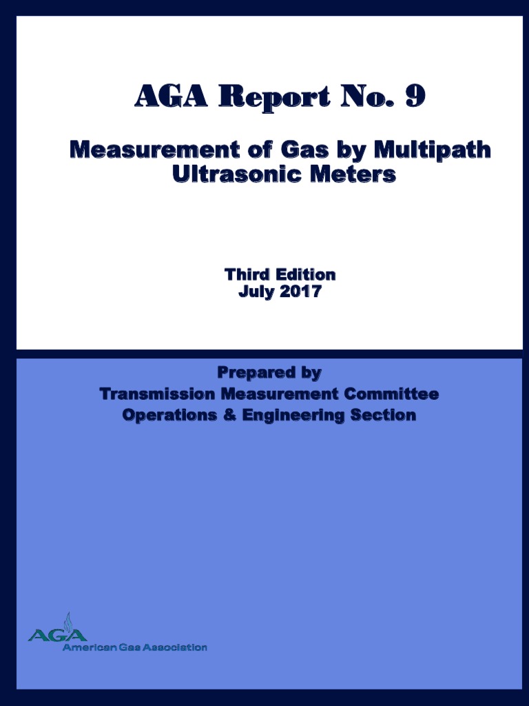 AGA Report No. 9 Measurement of Gas by Multipath Ultrasonic Meters 3rd ...