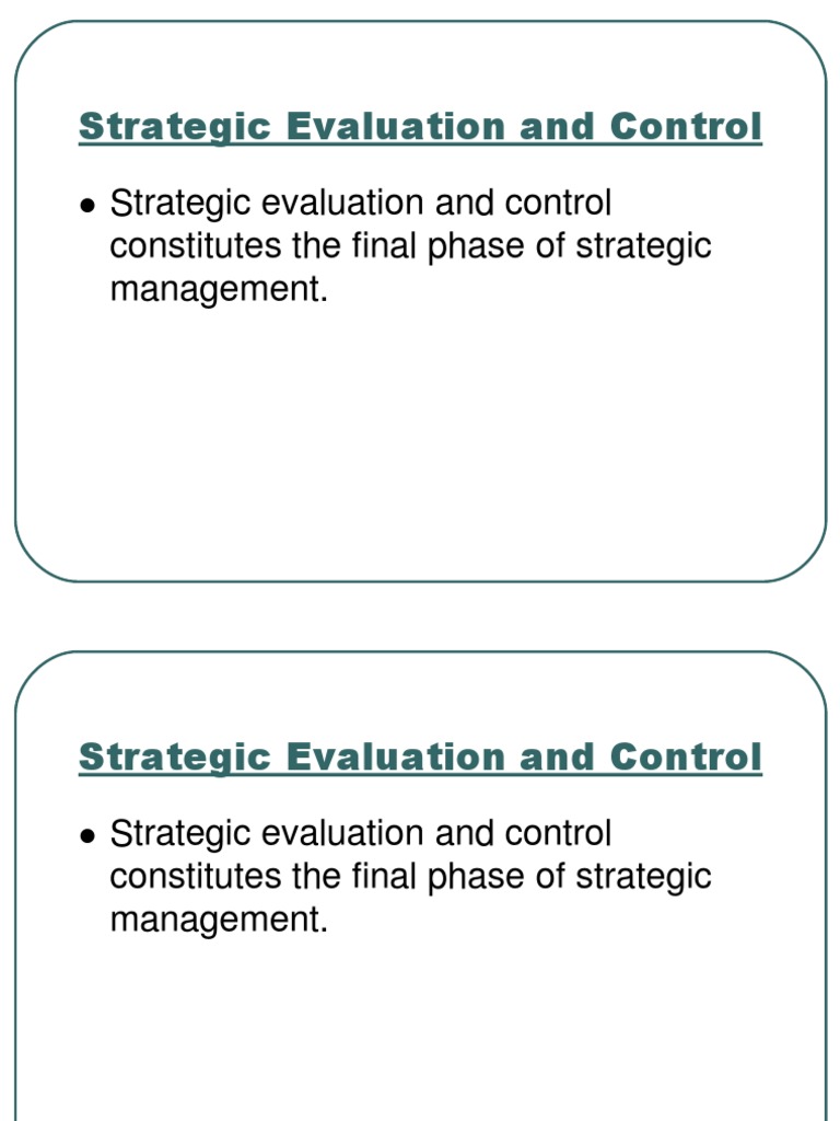 Strategic Evaluation and Control Constitutes The Final Phase of ...