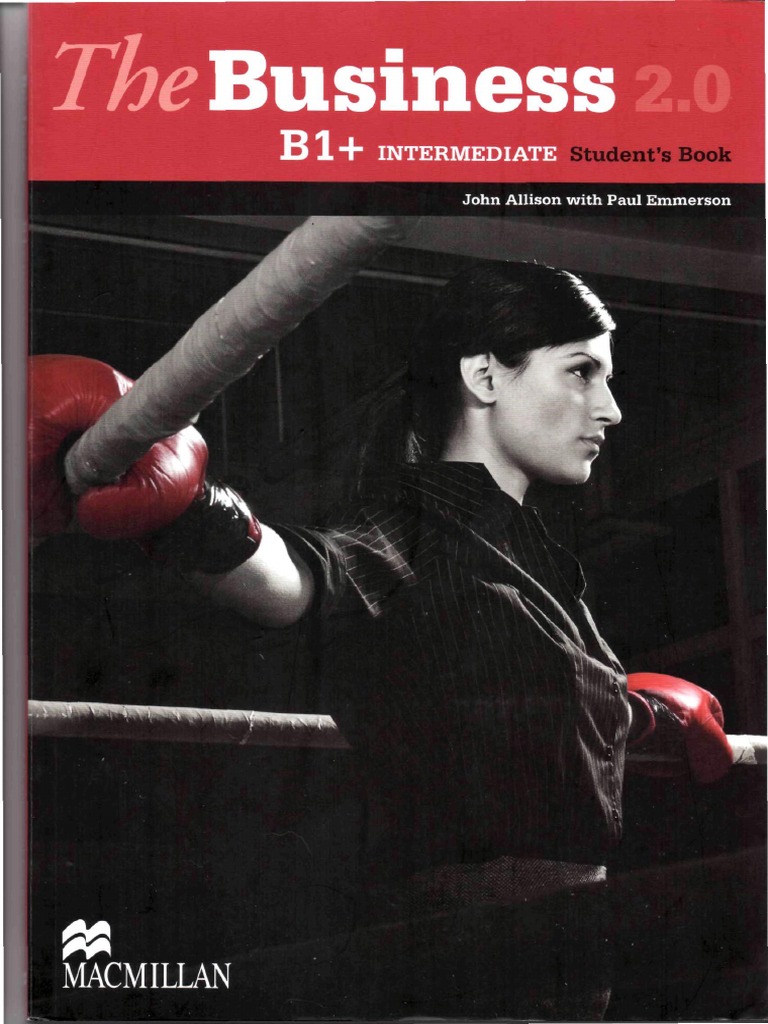 The Business 2.0 B1+ Intermediate Student's Book | PDF