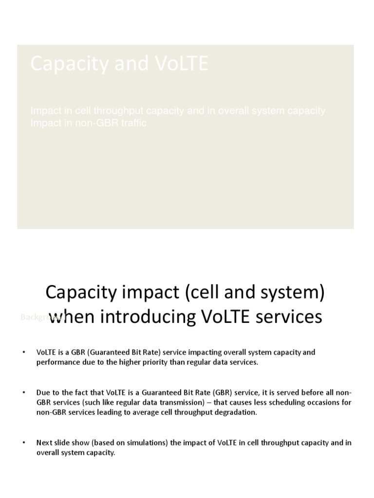 Capacity and Volte: Impact in Cell Throughput Capacity and in Overall ...