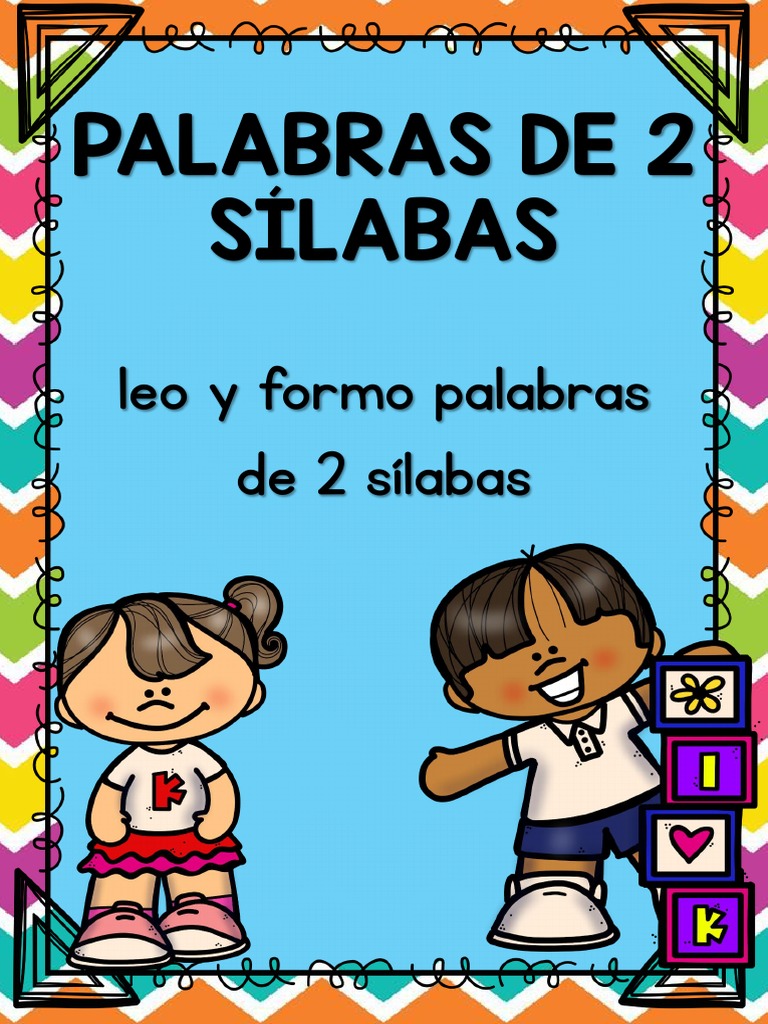 Palabras de Dos Sílabas para Niños | PDF | Artes del Lenguaje y ...