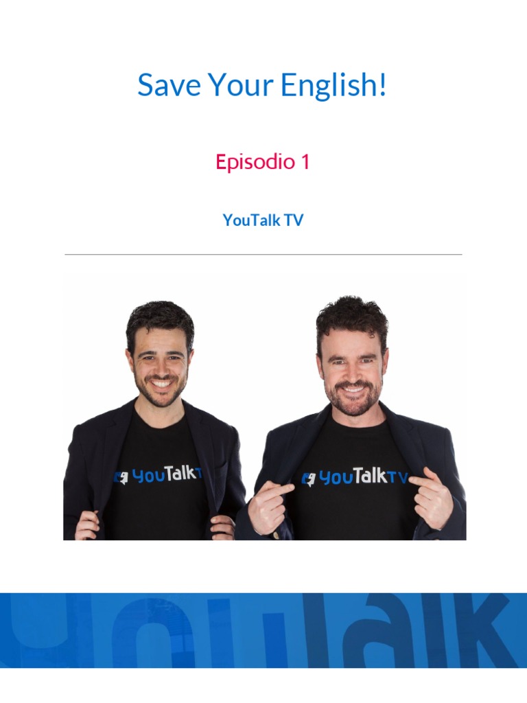 Save Your English! Ep 1: Pronunciation, Linking & Intonation | PDF