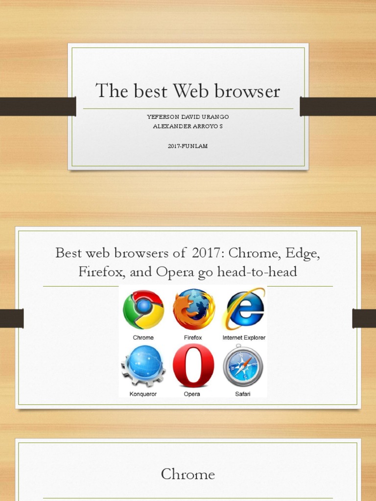 The Best Web Browser: Yeferson David Urango Alexander Arroyo S 2017 ...