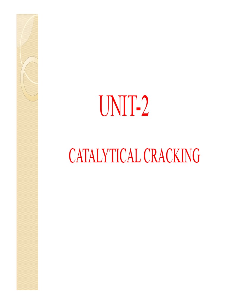 Catalytic Cracking & Hydrocracking Processes Explained | PDF | Cracking ...