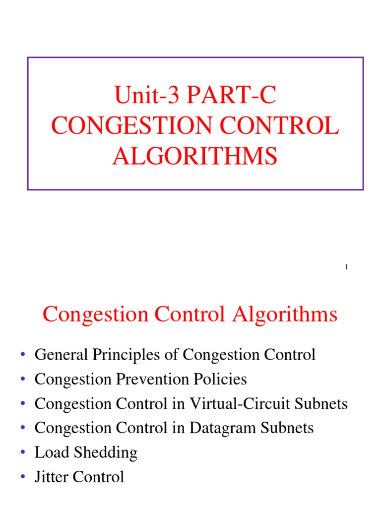 Unit-3 PART-C Congestion Control Algorithms | PDF | Network Congestion | Computer Network