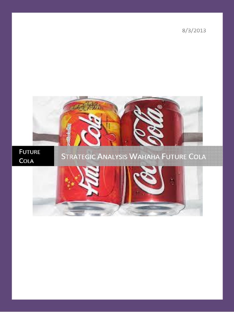 Strategic Analysis Wahaha Future Cola PDF | PDF