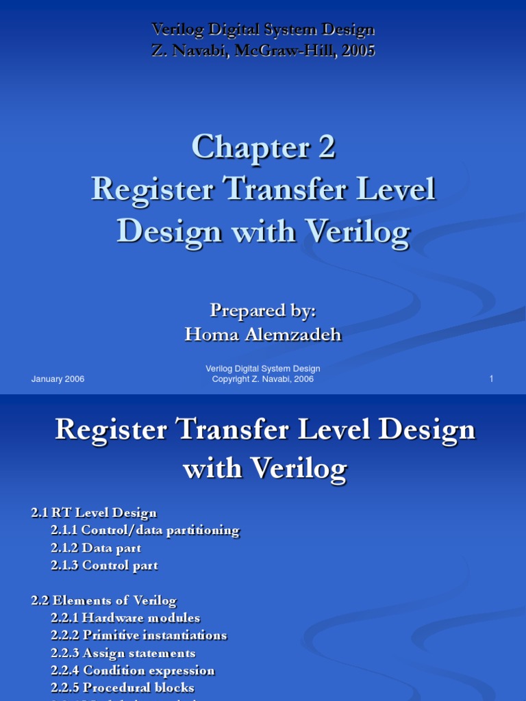 Register Transfer Level Design With Verilog: Verilog Digital System Design Z. Navabi, Mcgraw ...