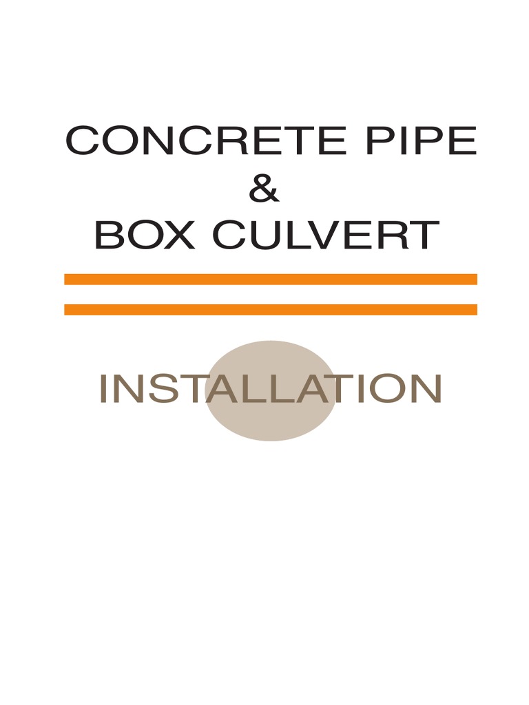 Concrete Pipe & Box Culvert: Installation | PDF | Pipe (Fluid ...