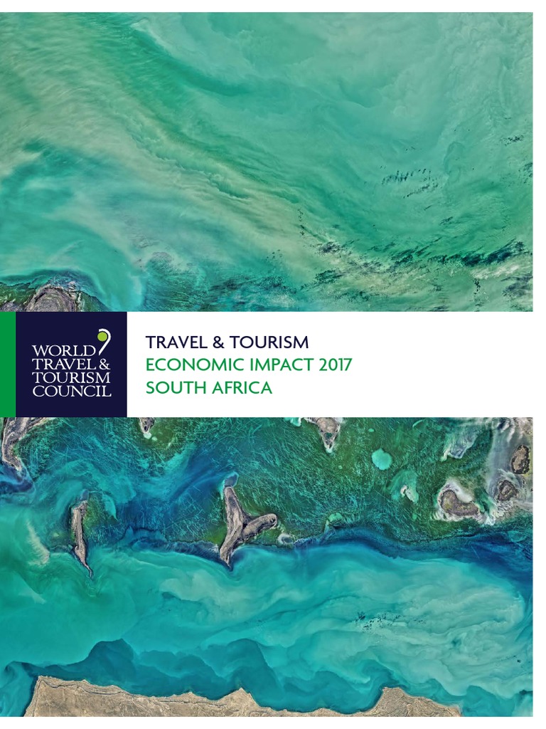 Travel & Tourism: Economic Impact 2017 South Africa | PDF | Tourism ...