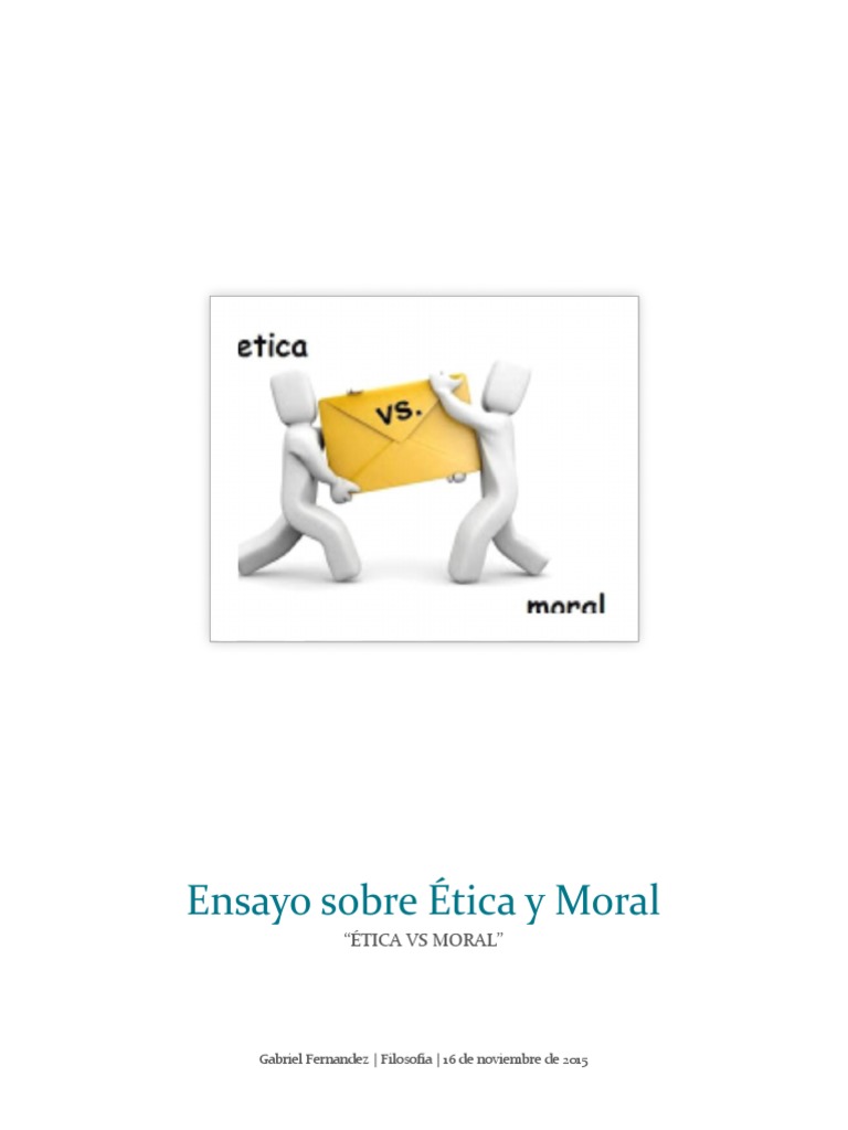 Ensayo Sobre Ética y Moral | PDF | Moralidad | Conocimiento