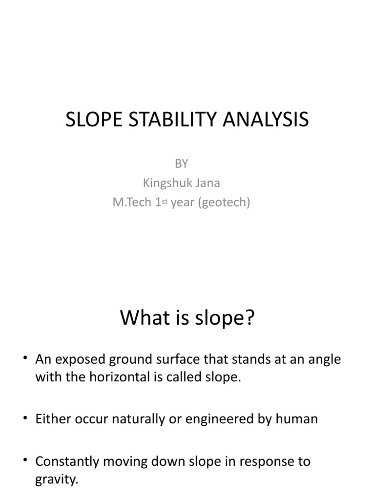 Slope Stability Analysis | PDF | Civil Engineering | Mechanics