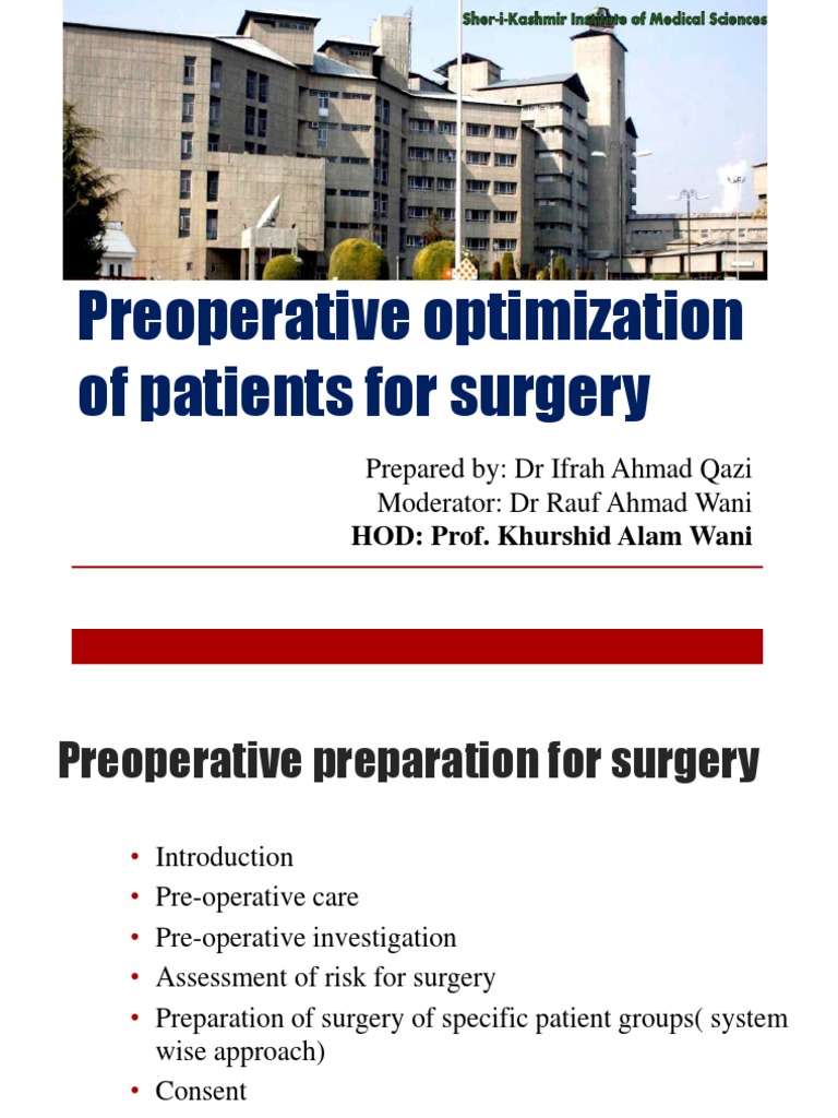 Preoperative Optimization of Patients For Surgery: Prepared By: DR ...