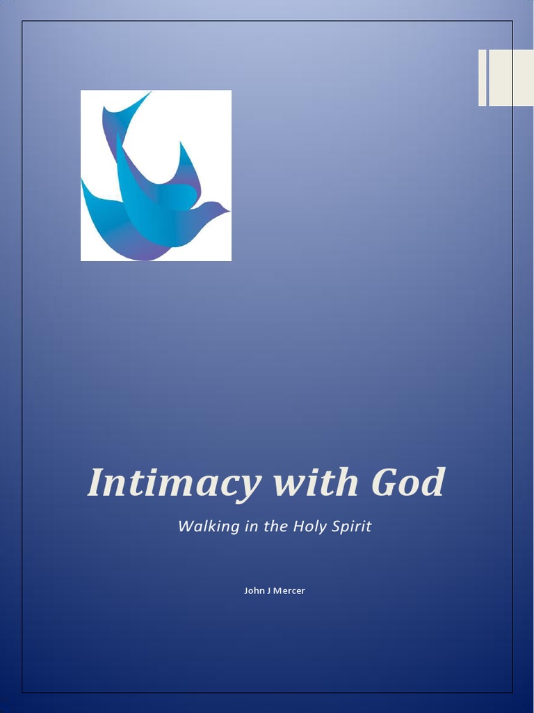 Intimacy With God - Walk in The Holy Spirit PDF | PDF | God The Father ...