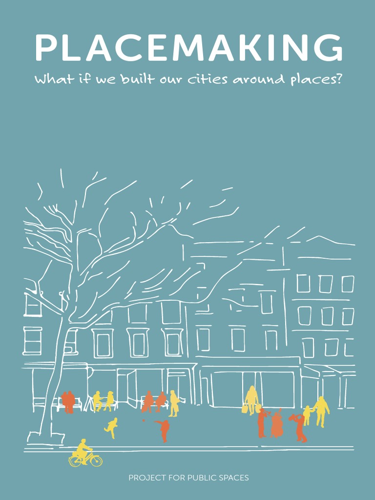 Placemaking Booklet | PDF | Community | City
