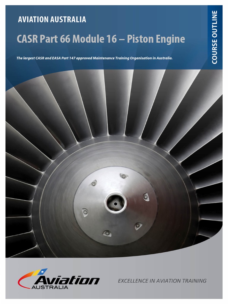 Aviation Australia CASR Part 66 Module 16 Piston Engine Course Outline | PDF | Internal ...